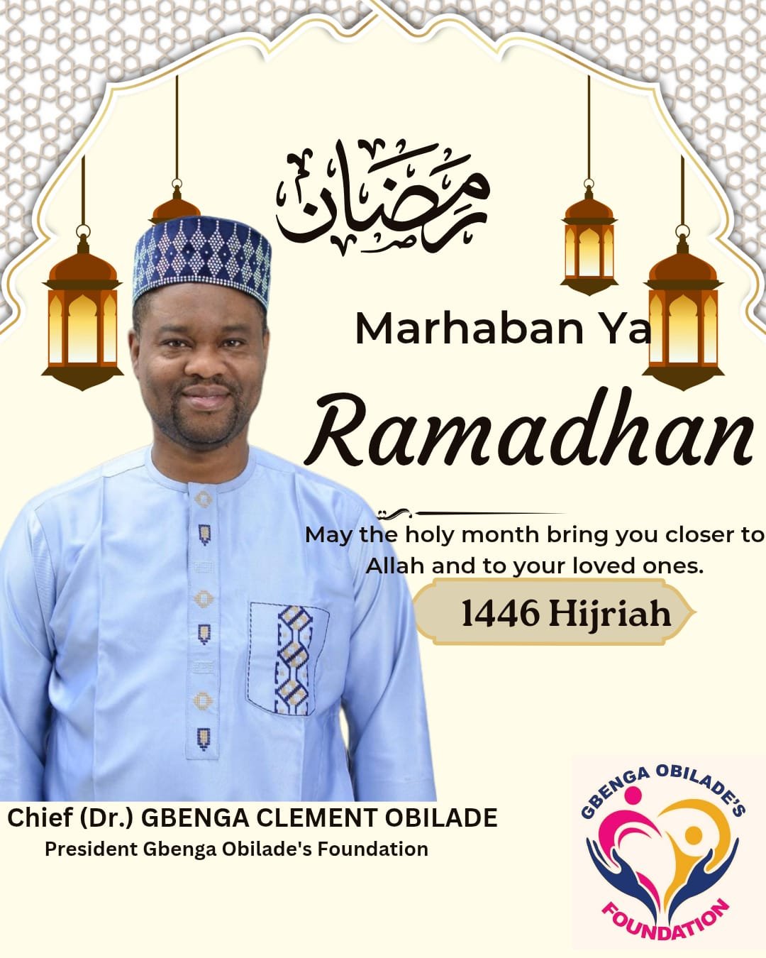 NGO's Founder, Gbenga Obilade Greets Muslim Ummah on Commencement Of ...